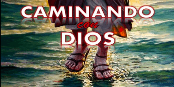 Caminando Con Dios